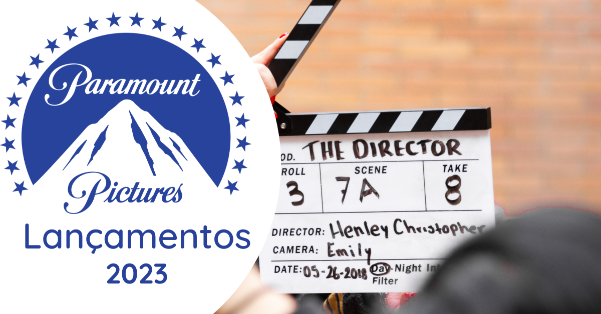 Os Filmes mais aguardados da Paramount em 2023 - Divirta-C
